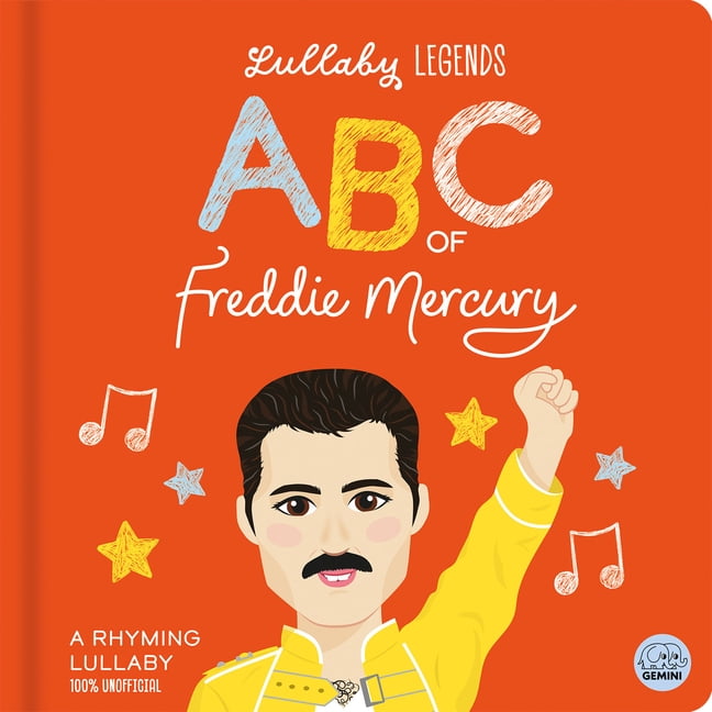 Lullaby Legends Lullaby Legends: ABC of Freddie Mercury: A Rhyming ...