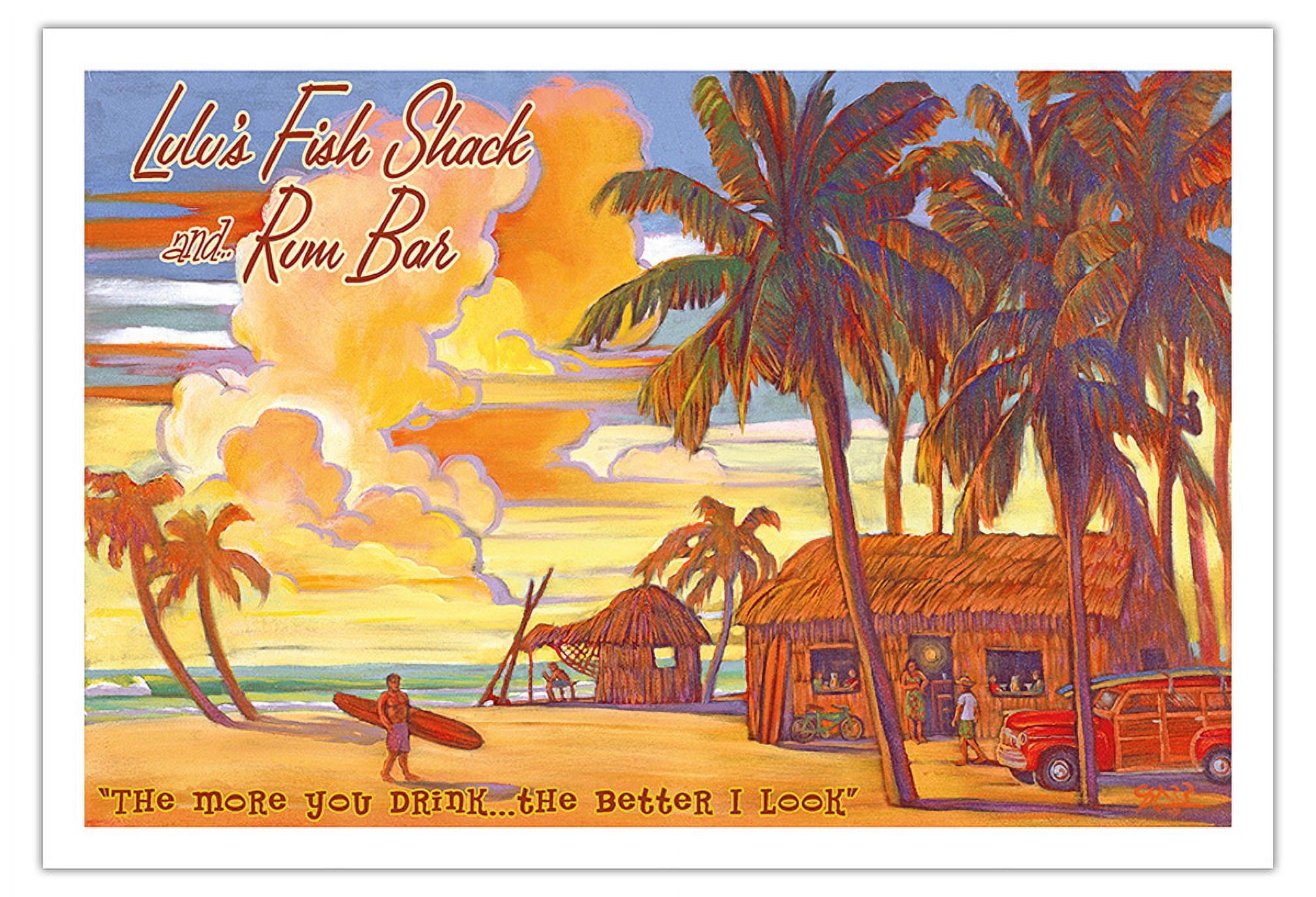 Lulu's Fish Shack and Rum Bar - “The More You Drink...The Better I Look” - Vintage Hawaiian ...