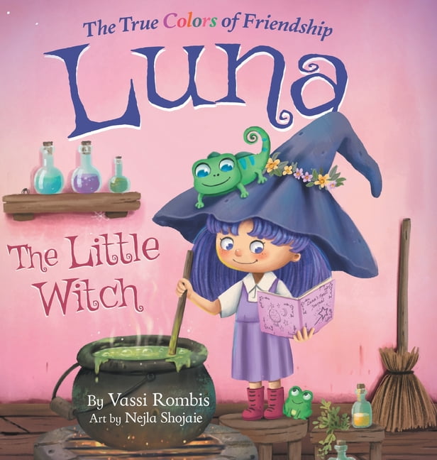 Luna the Little Witch-The True Colors of Friendship: A Picture Book ...