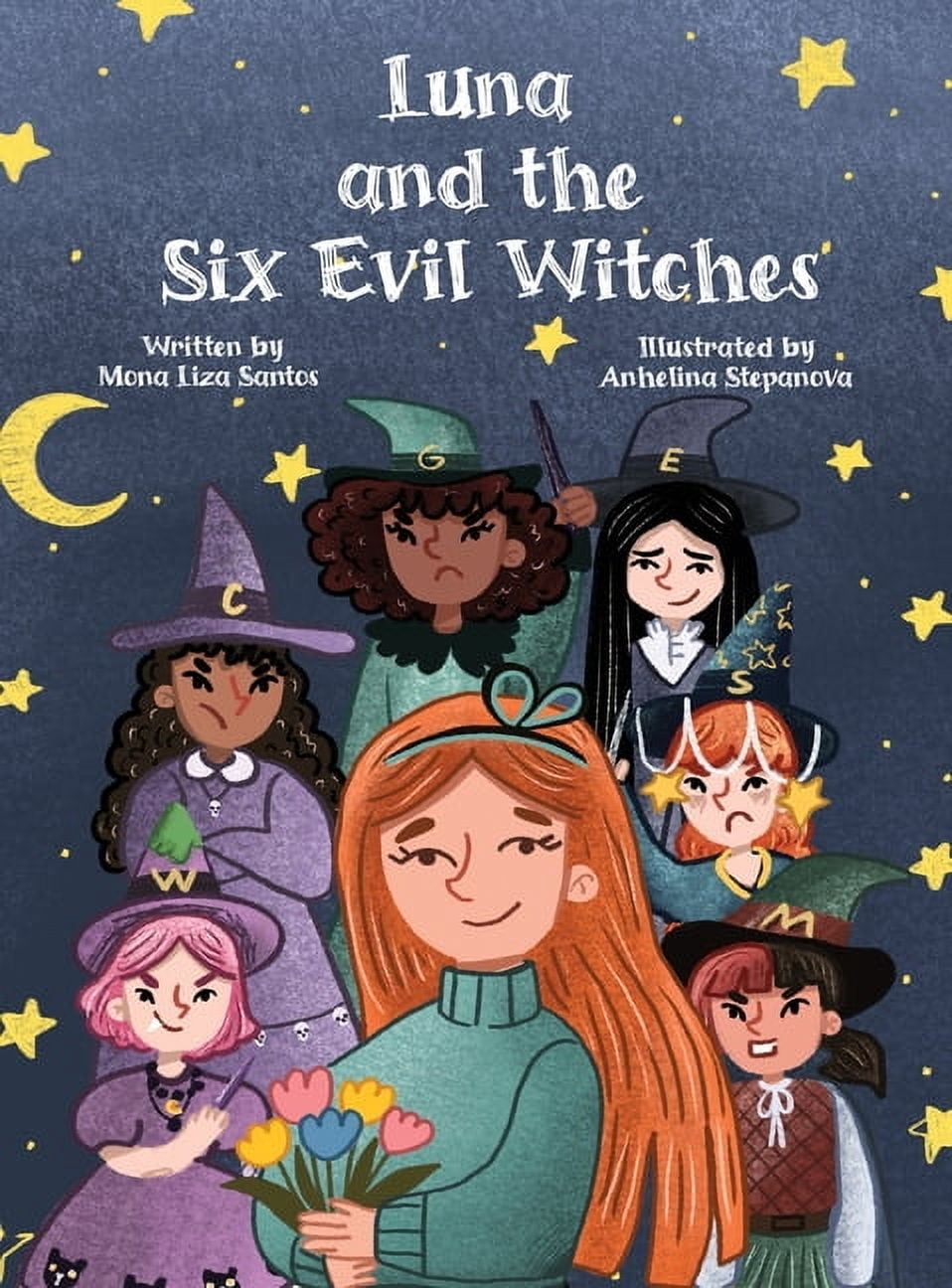 Luna and the Six Evil Witches: The Magic Begins with One Brave Girl ...