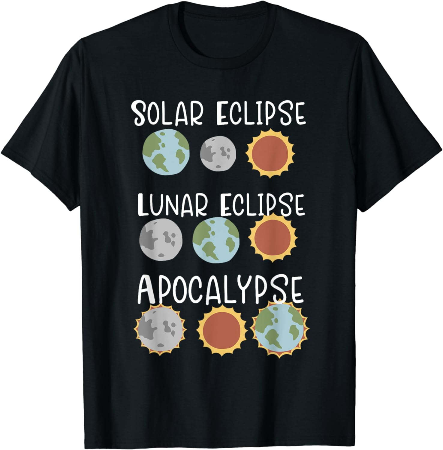 Lunar Solar Eclipse and Apocalypse April 8 2024 T-Shirt - Walmart.com