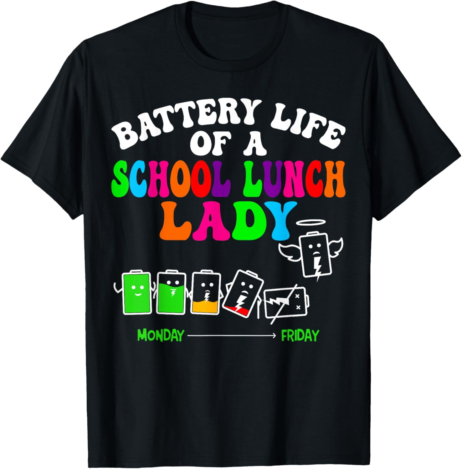Lunch Lady Battery Cafeteria Food Preparation Assistant T-Shirt ...