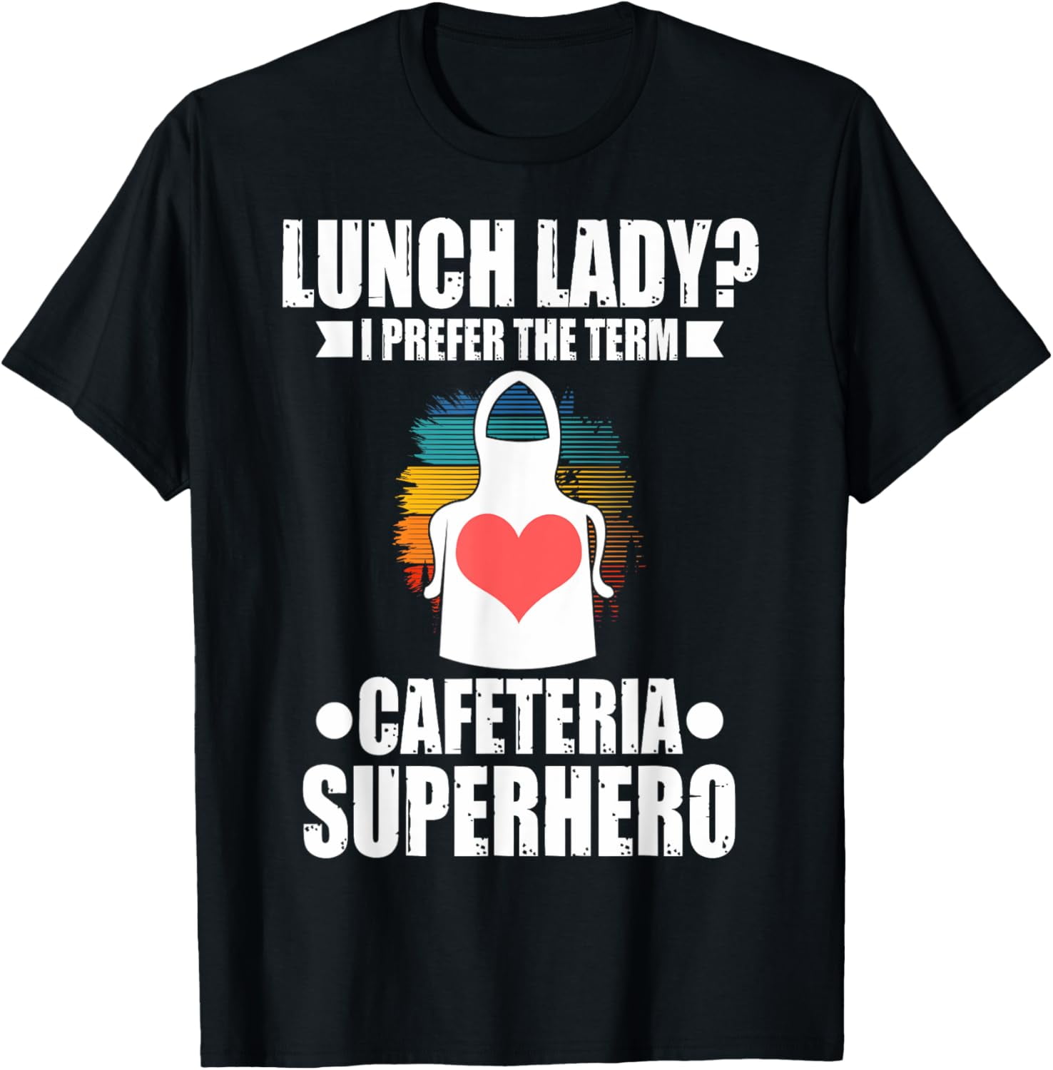 Lunch Lady Cafeteria Superhero Cafeteria Worker Hero T-Shirt - Walmart.com