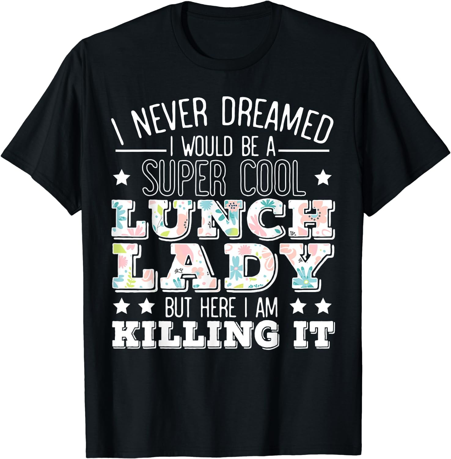 Lunch Lady Cafeteria Worker Dinner Lady Cook T-Shirt - Walmart.com