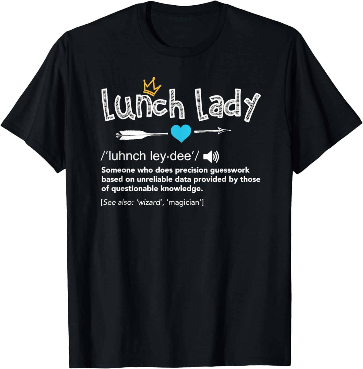 Lunch Lady Definition Back To School Teacher Appreciation T-Shirt ...