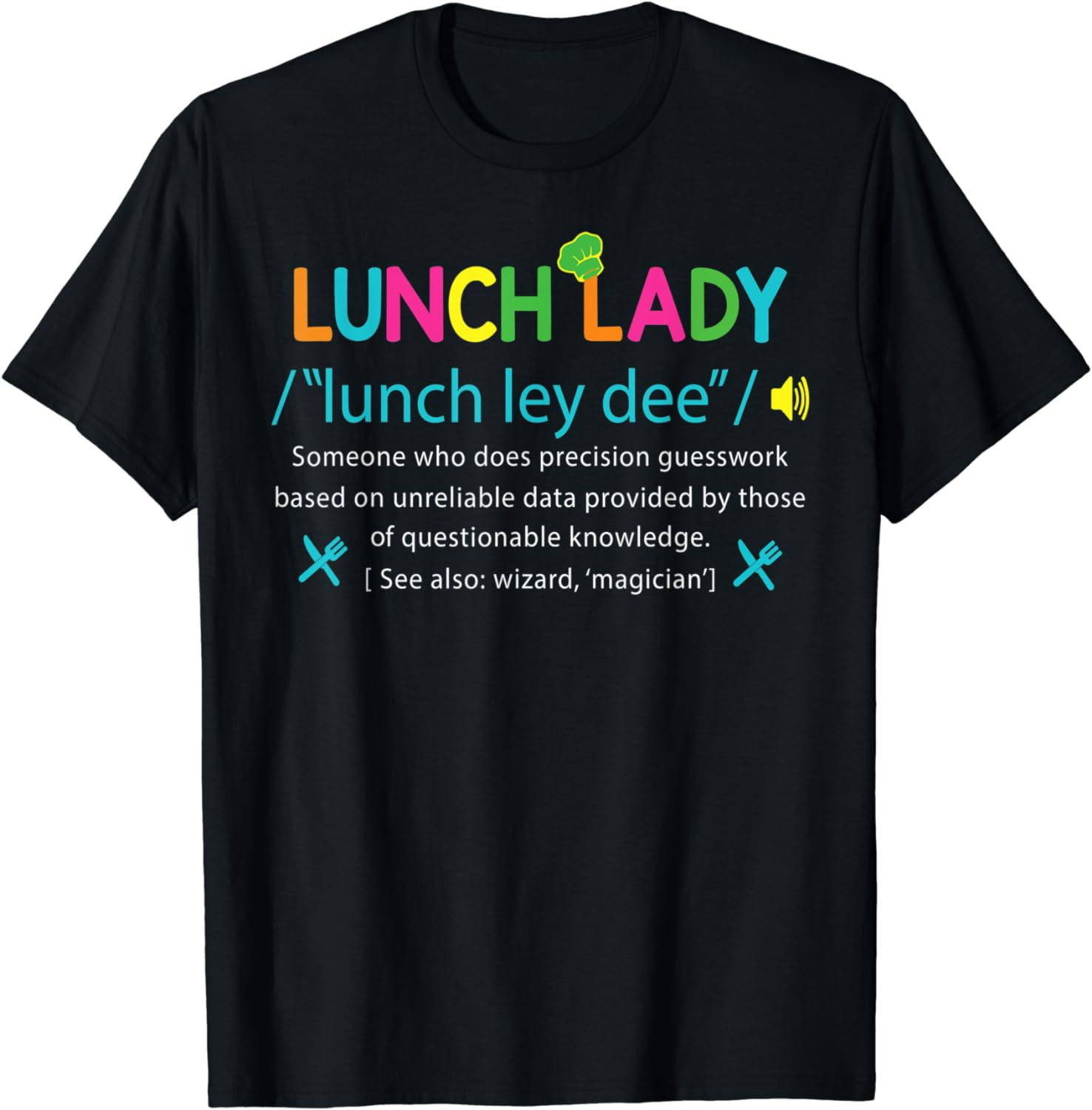 Lunch Lady Definition funny lunch lady appreciation T-Shirt - Walmart.com