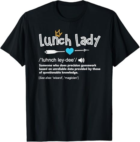 Lunch Lady Funny Definition Graphic T Shirt with luhnch ley dee ...