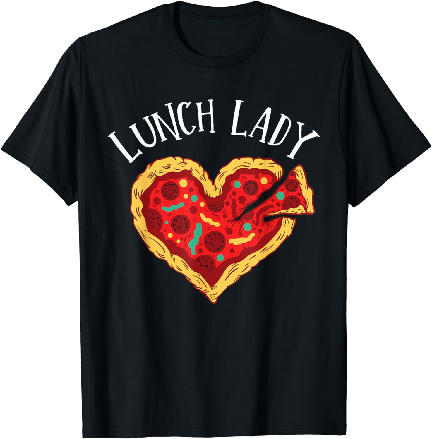 Lunch Lady Pizza Heart School Cafeteria Worker T Shirt