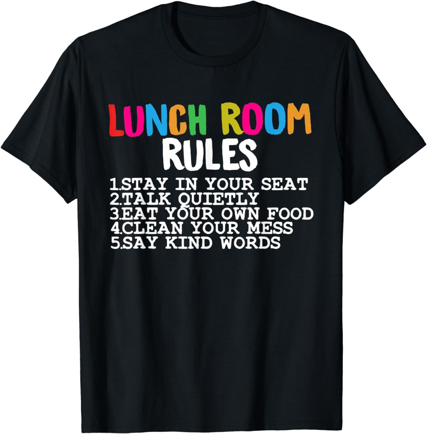 Lunch Room Rules Lunch Lady School Cafeteria Worker Crew T-Shirt ...