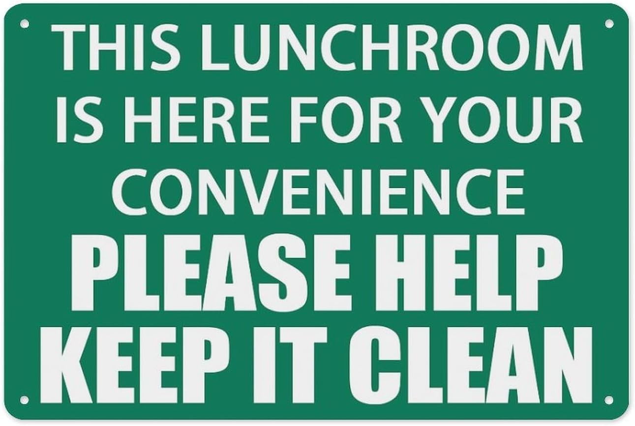 Lunchroom Etiquette Sign Informing of Lunchroom Convenience and ...