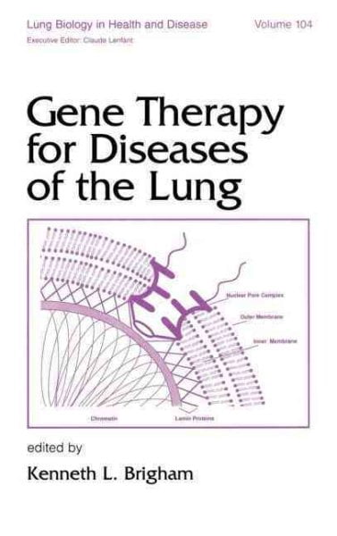 Pre-Owned Lung Biology in Health and Disease Gene Therapy for Diseases ...