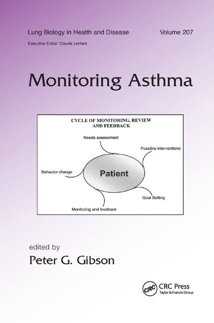 Lung Biology in Health and Disease Monitoring Asthma, Book 207 ...
