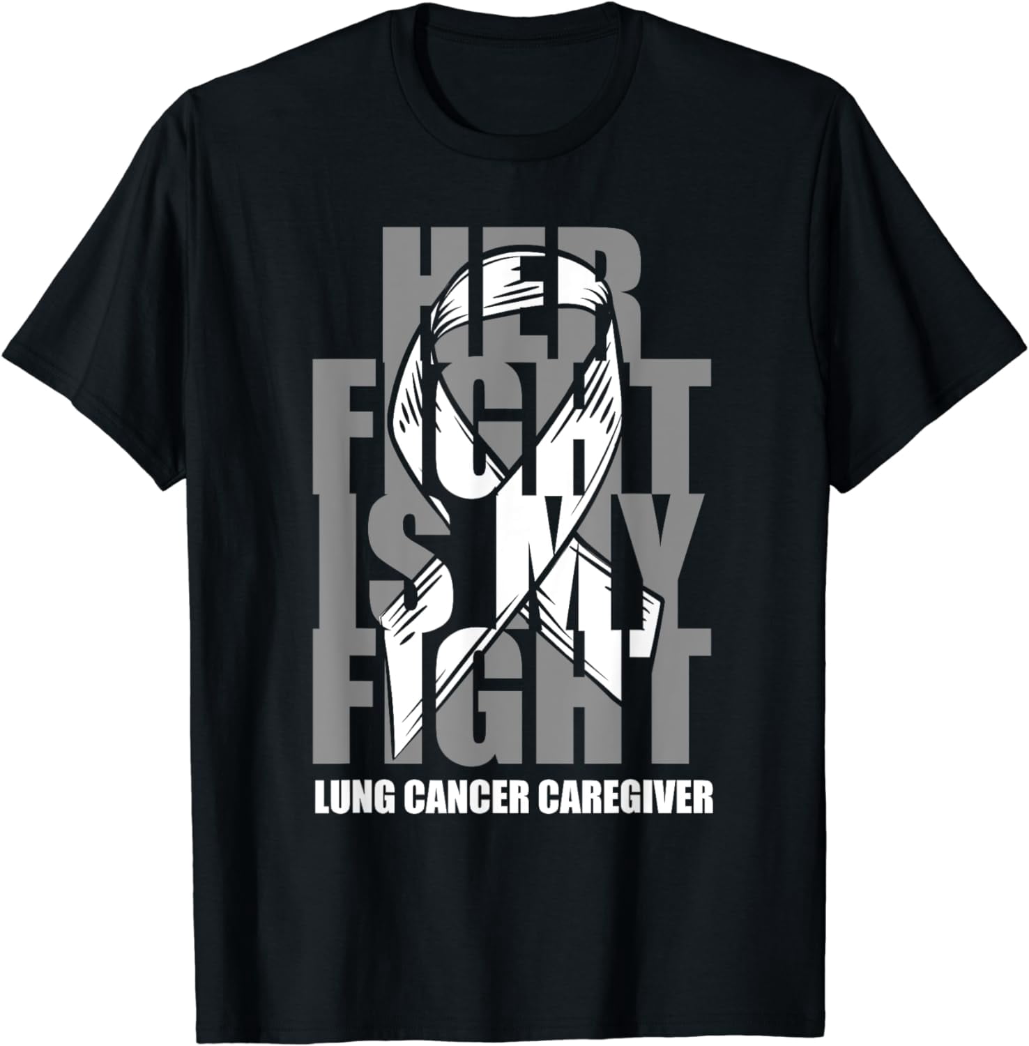 Lung Cancer Caregiver Awareness White Ribbon Her Fight Gift T-Shirt ...