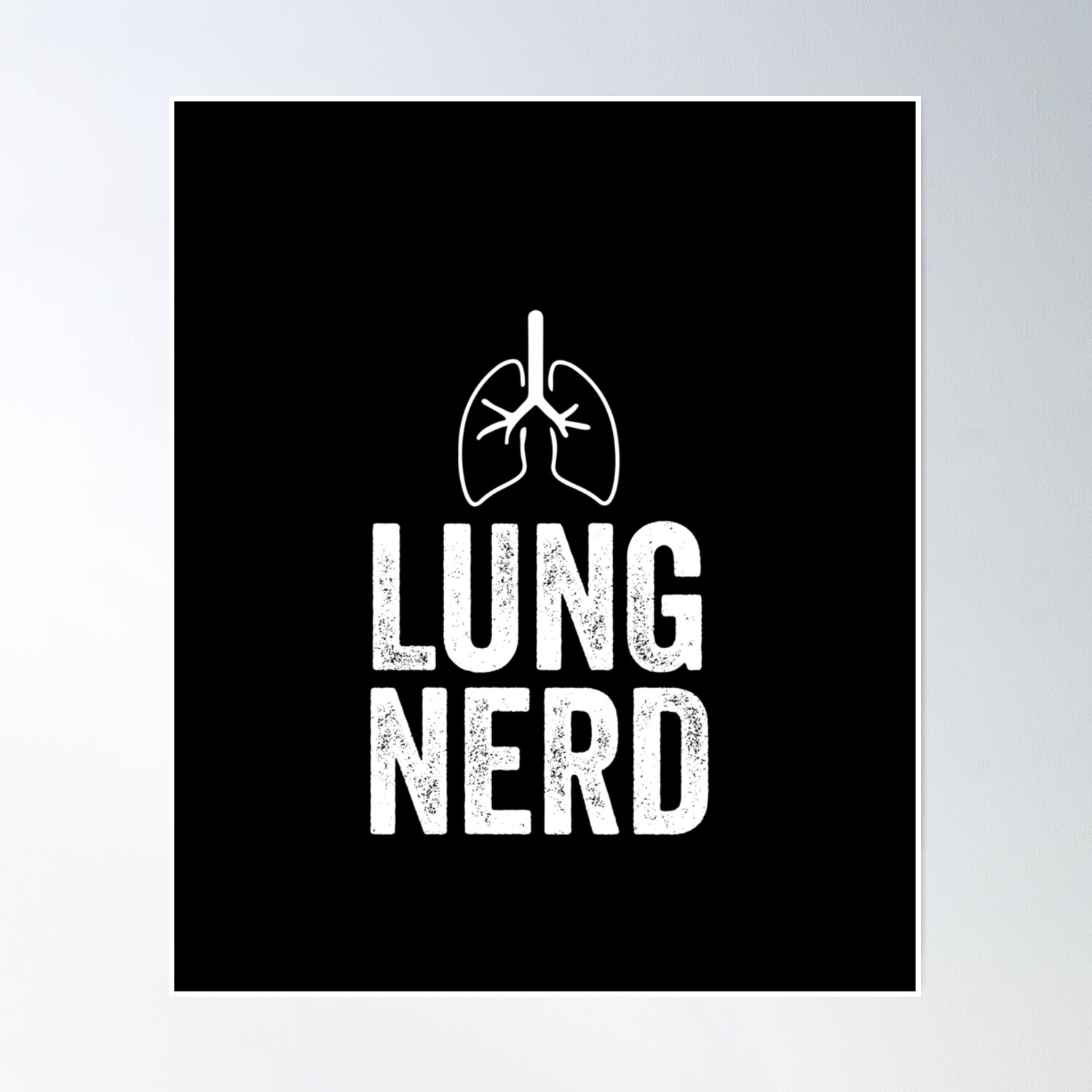 Lung Nerd Respiratory Therapist Rt Gift Pulmonologist Poster Wall Art ...