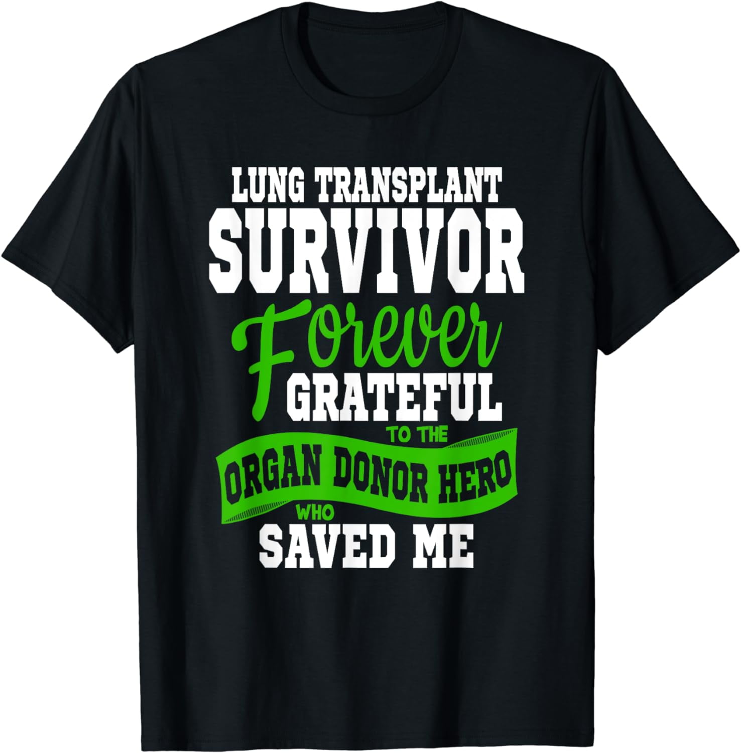 Lung Transplant T Shirt Organ Recipient Survivor Gift - Walmart.com