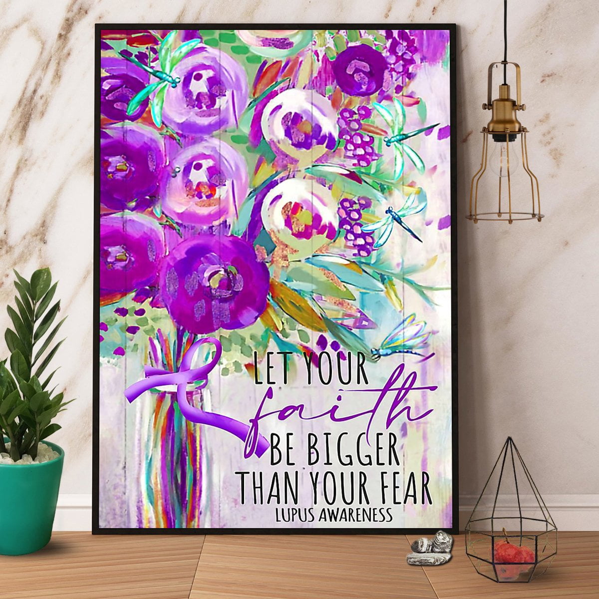 Lupus Awareness Let Your Faith Be Bigger Than Your Fear Dragonfly ...