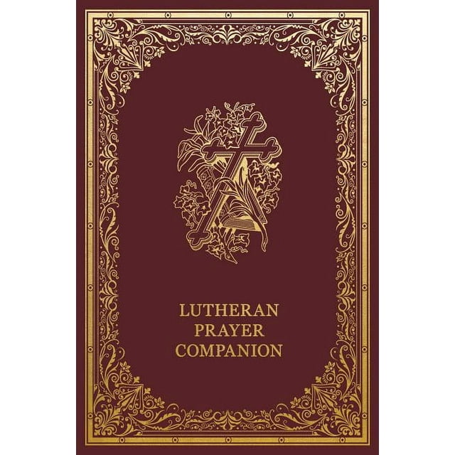 Lutheran Prayer Companion (Hardcover) - Walmart.com