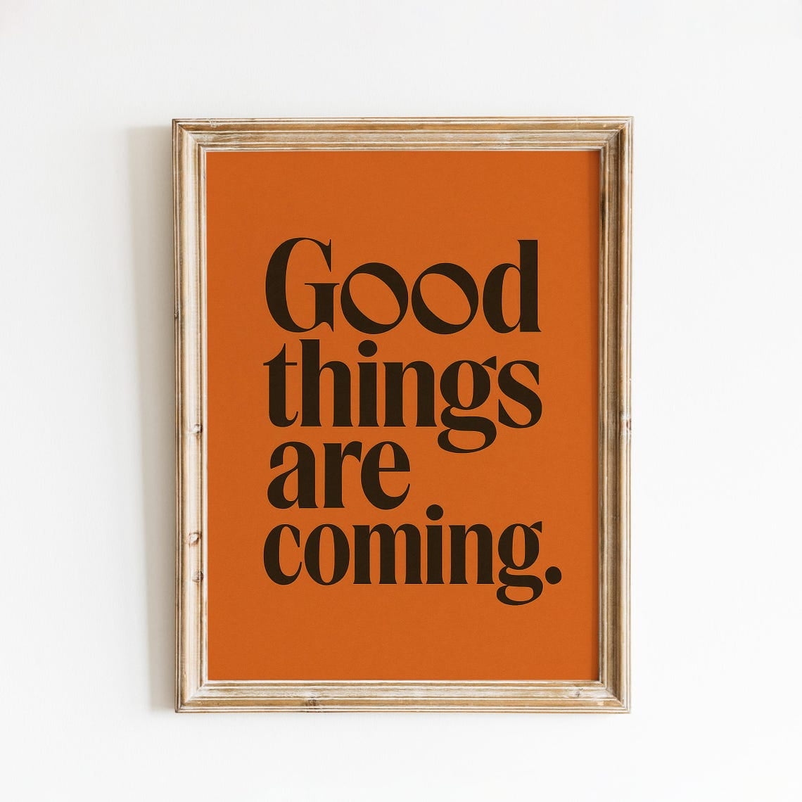 Luvia Good Things Are Coming Poster, Minimalist Motivational Quote Wall ...