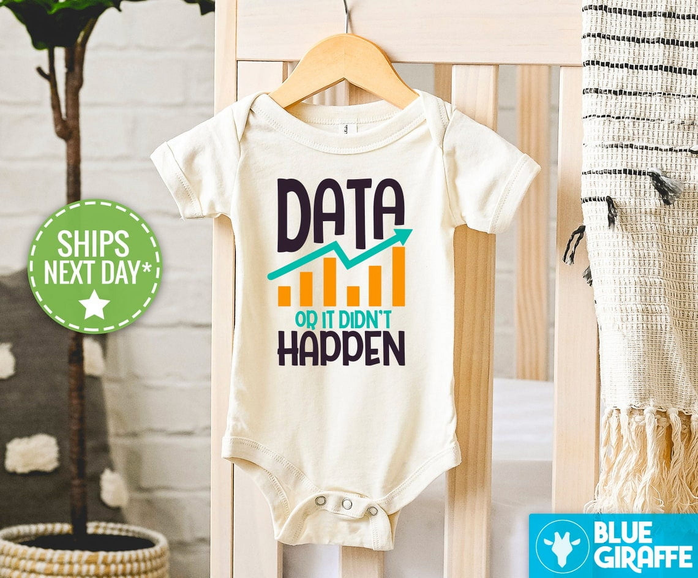 Luvly Data Or It Didn'T Happen Baby, Data Baby Bodysuit, Cute Data ...