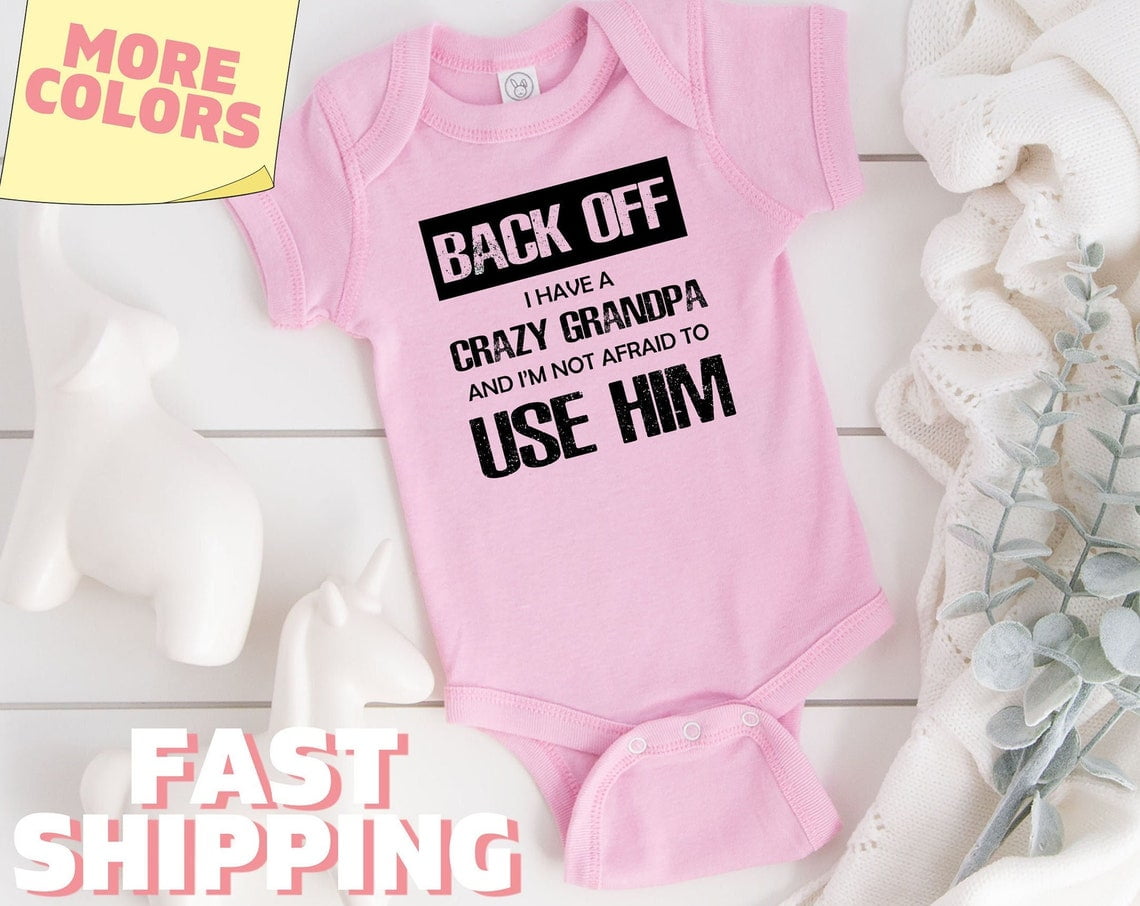 Luvly Funny Grandpa Back Off I Have A Crazy Grandpa And I'M Not Afraid ...