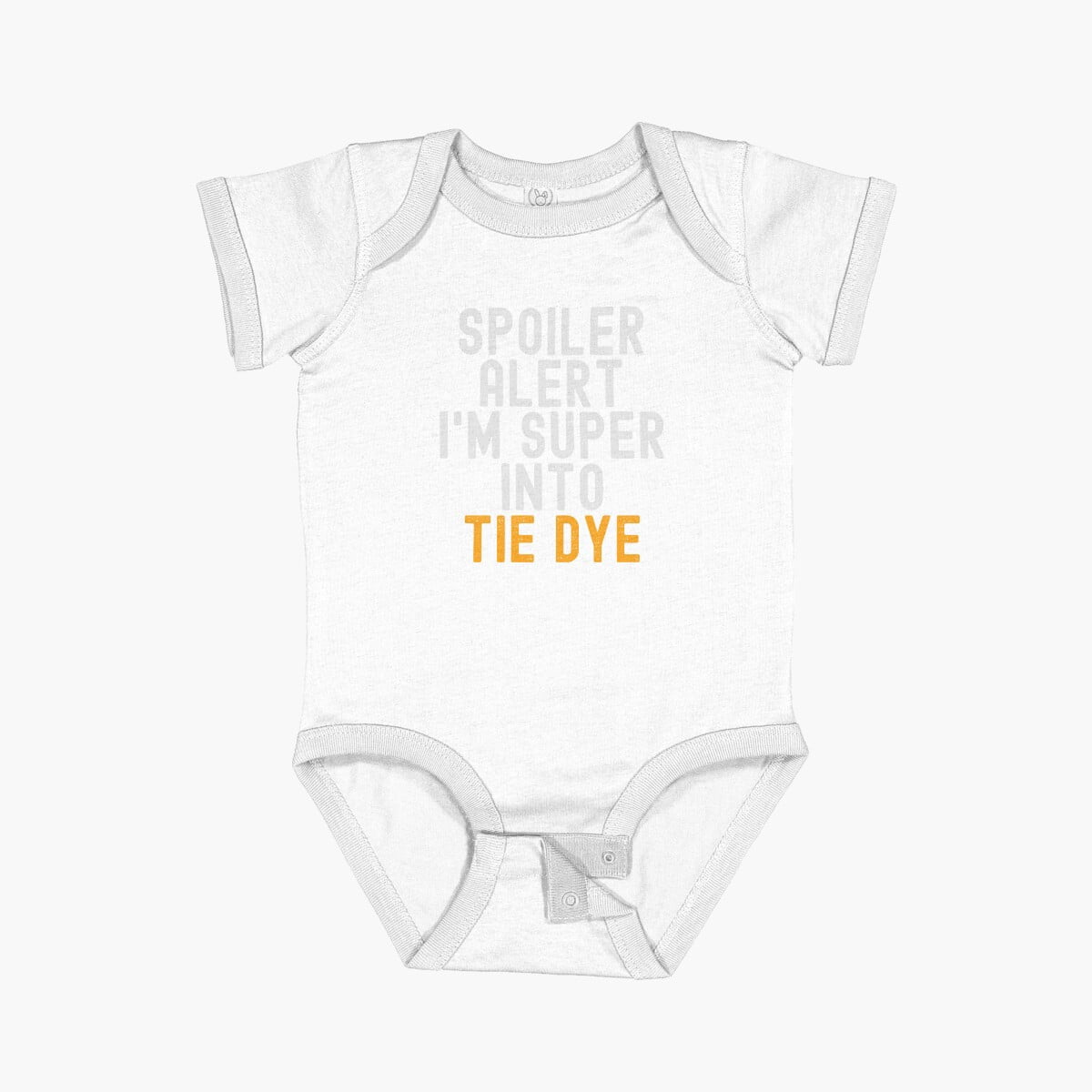 Luvly Funny Spoiler Alert I'M Super Into Tie Dye Short Sleeve Baby One ...