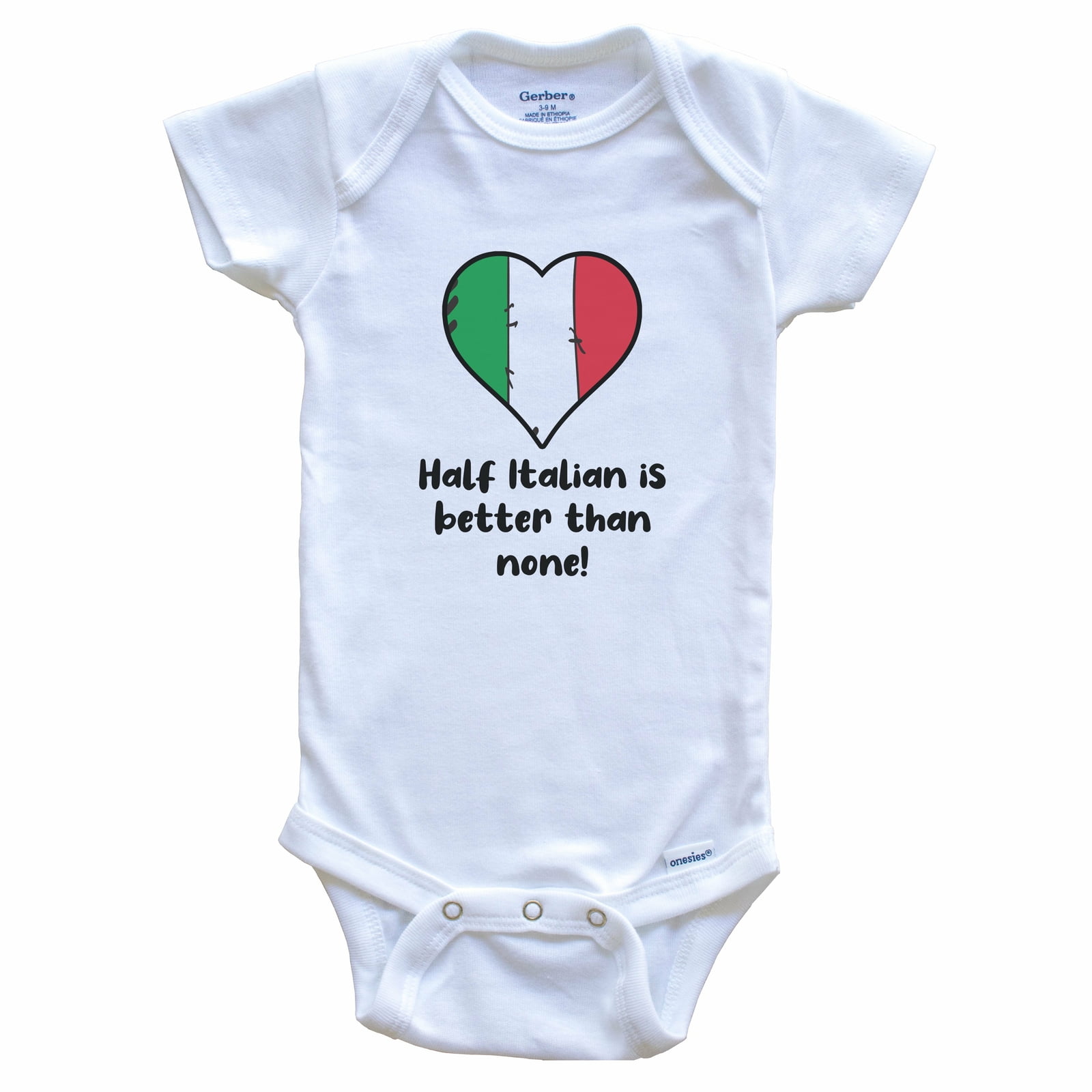 Luvly Half Italian Is Better Than None Italy Flag Heart Baby Bodysuit ...