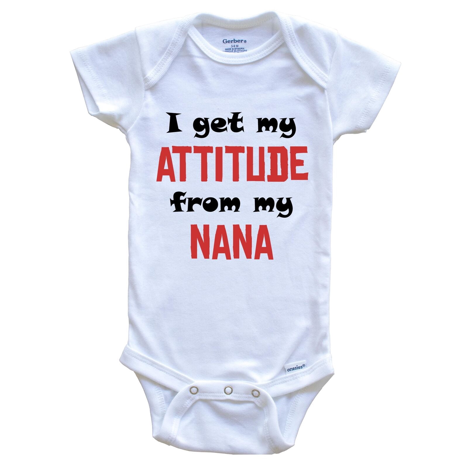 Luvly I Get My Attitude From My Nana Funny Grandchild One Piece Baby ...