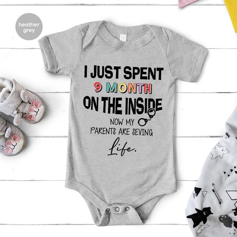 Luvly I Just Did 9 Months On The Inside Funny Infant Bodysuit, Perfect ...