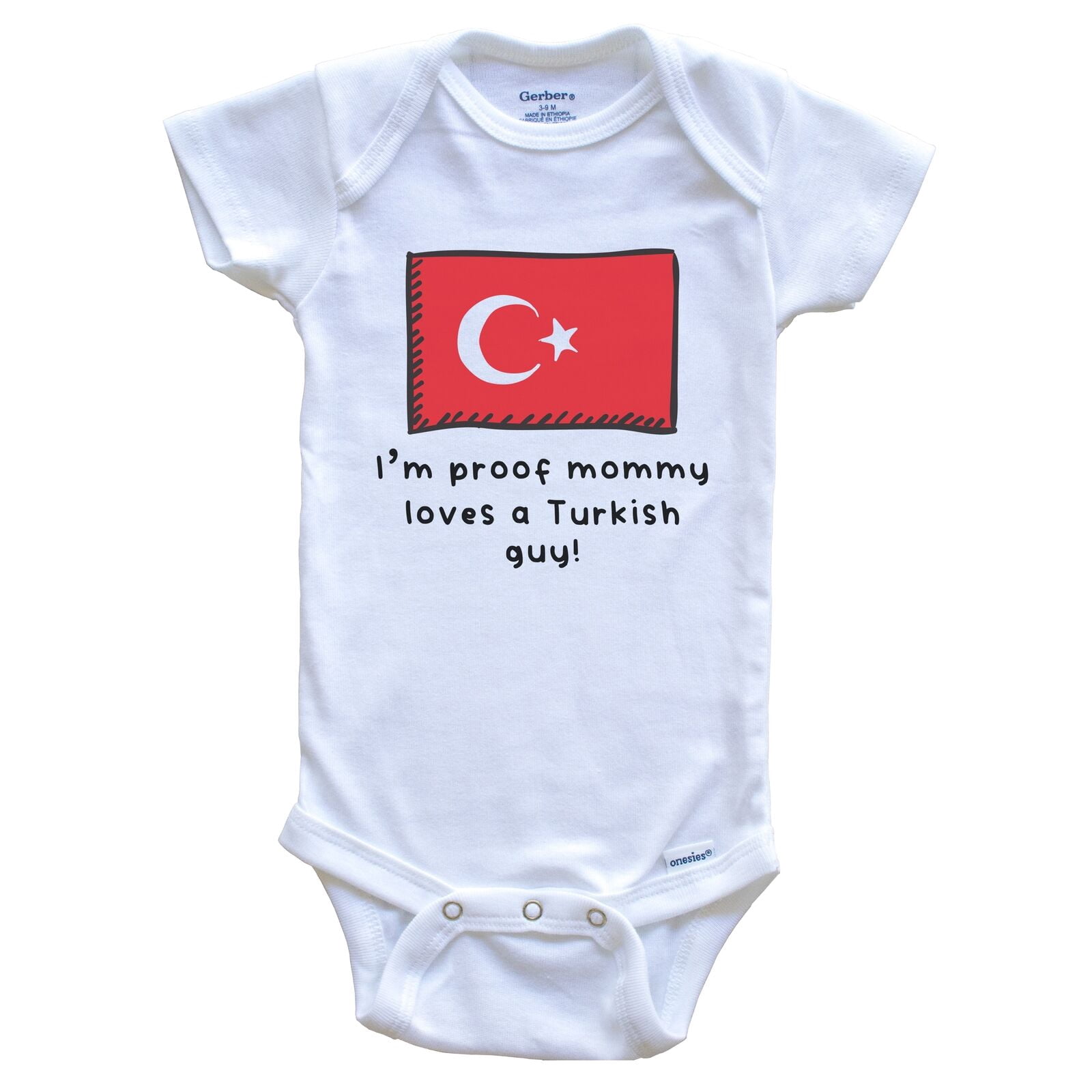 Luvly I'M Proof Mommy Loves A Turkish Guy Turkey Flag One Piece Baby ...