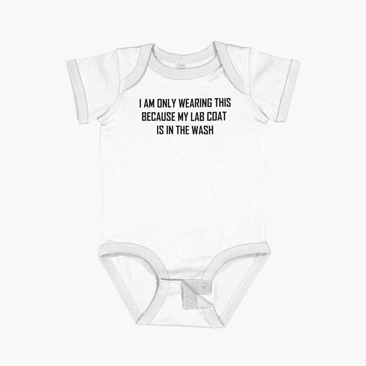 Luvly I Am Only Wearing This Because My Lab Coat Is In The Wash: Funny ...