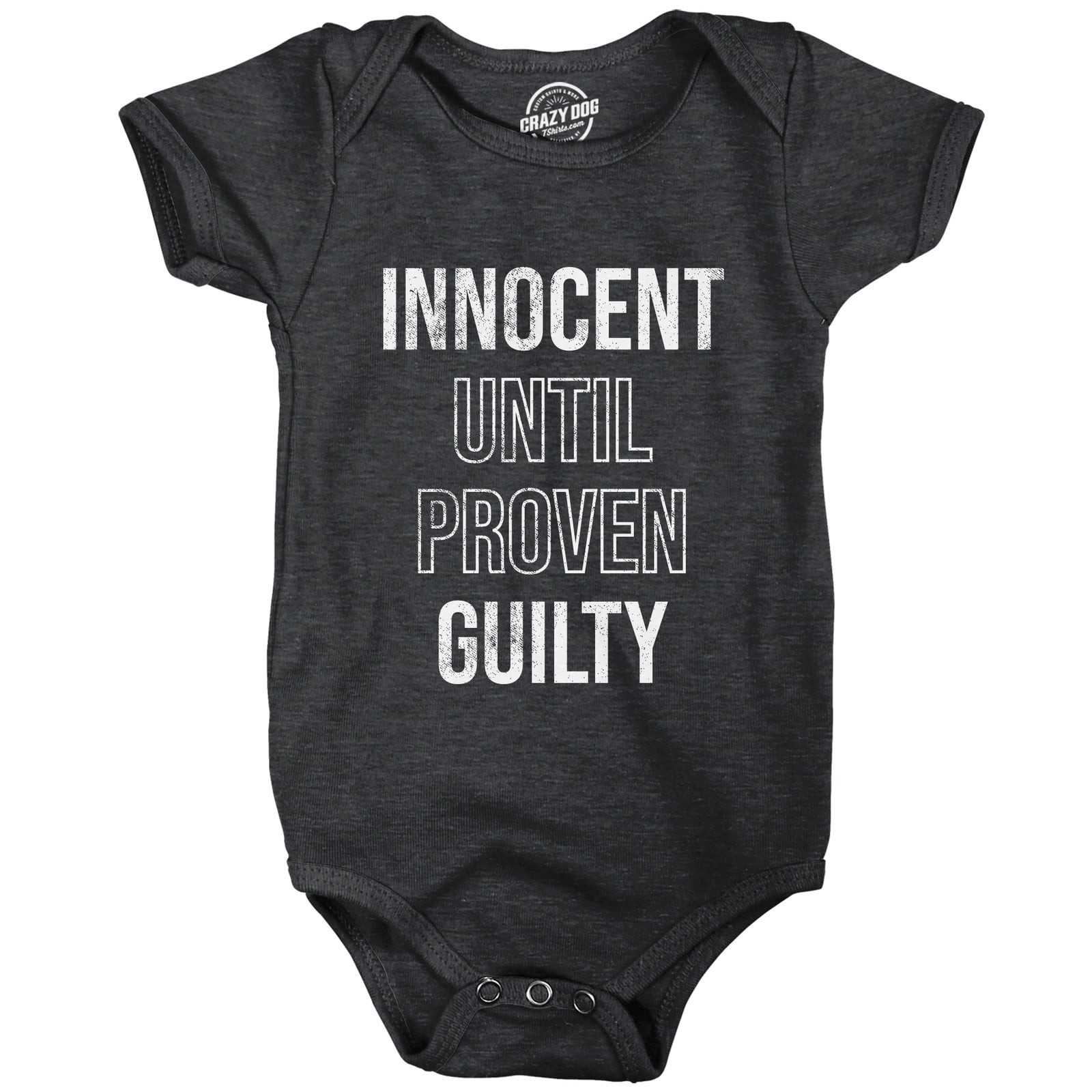 Luvly Innocent Until Proven Guilty Baby Bodysuit Funny Court Defense ...