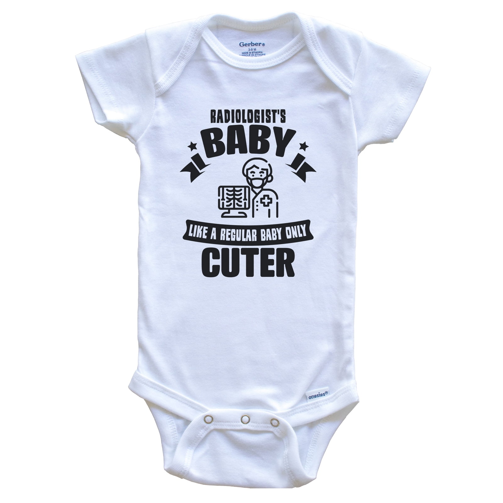 Luvly Radiologist'S Baby Like A Regular Baby Only Cuter Funny Radiology ...