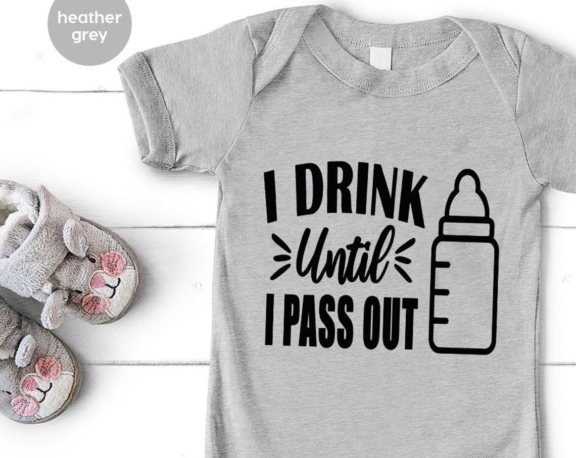 Luvly Sarcastic Newborn Baby Clothes, Funny Saying Baby, I Drink Until ...