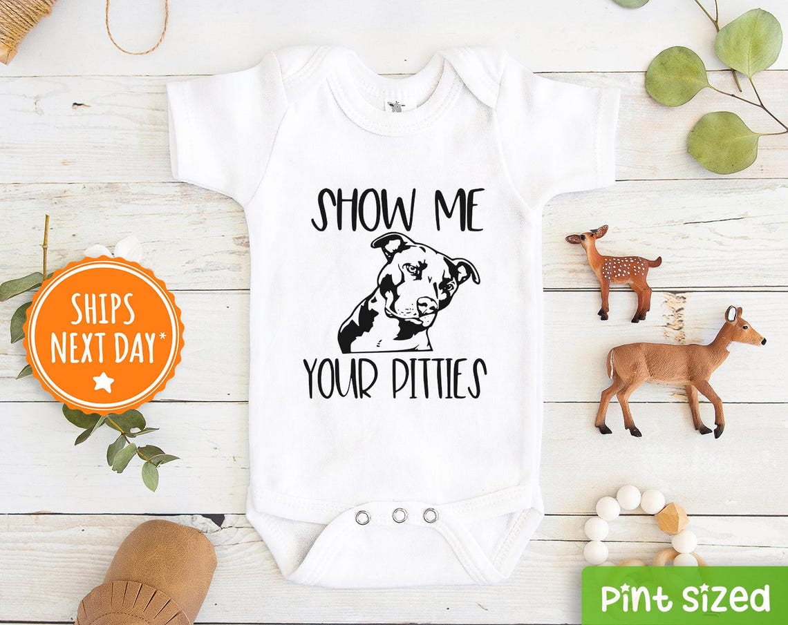Luvly Show Me Your Pitties Dogs - Pitbull Onesie - Cute Baby Funny Dog ...