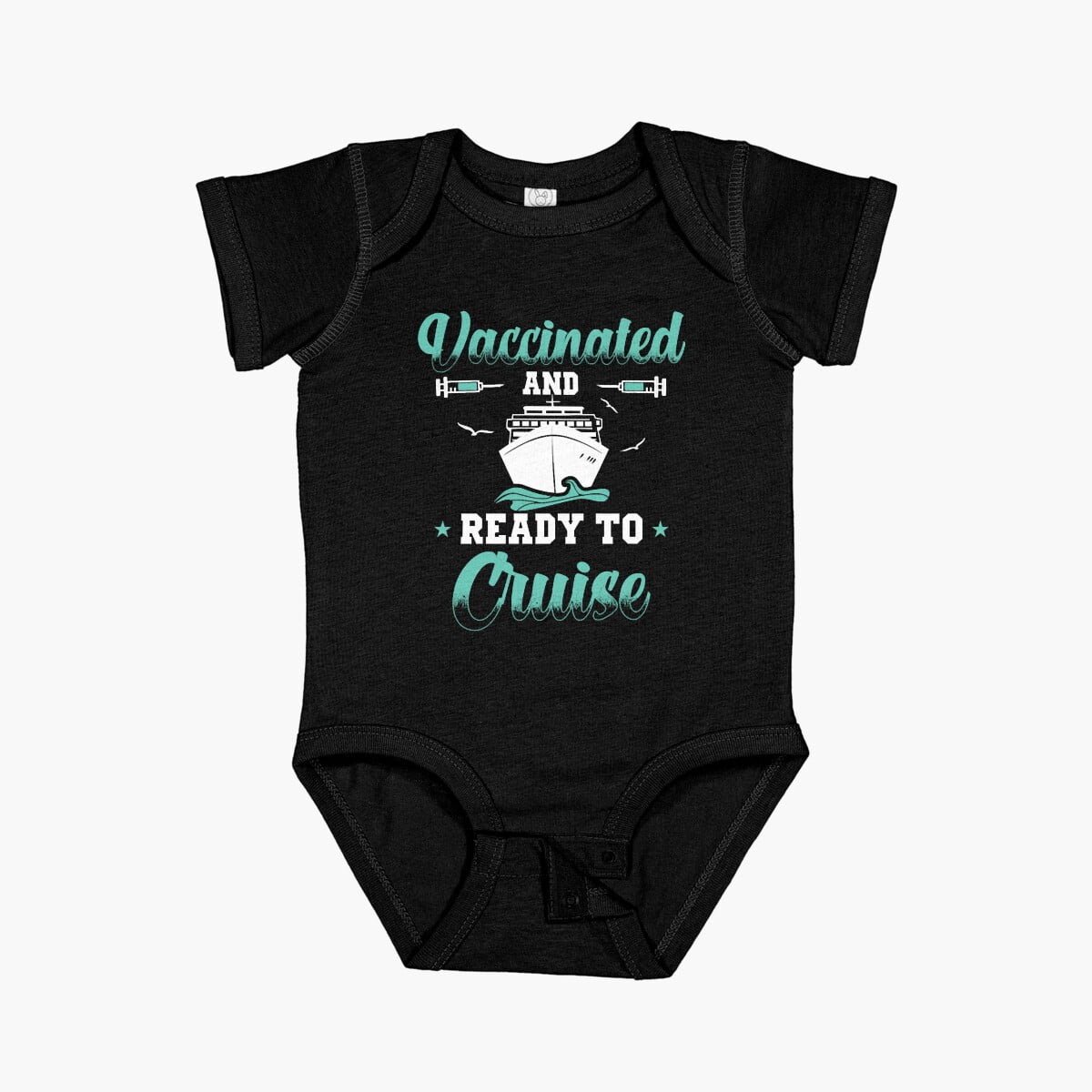 Luvly Vaccinated And Ready To Cruise 2021 Cruising Short Sleeve Baby ...
