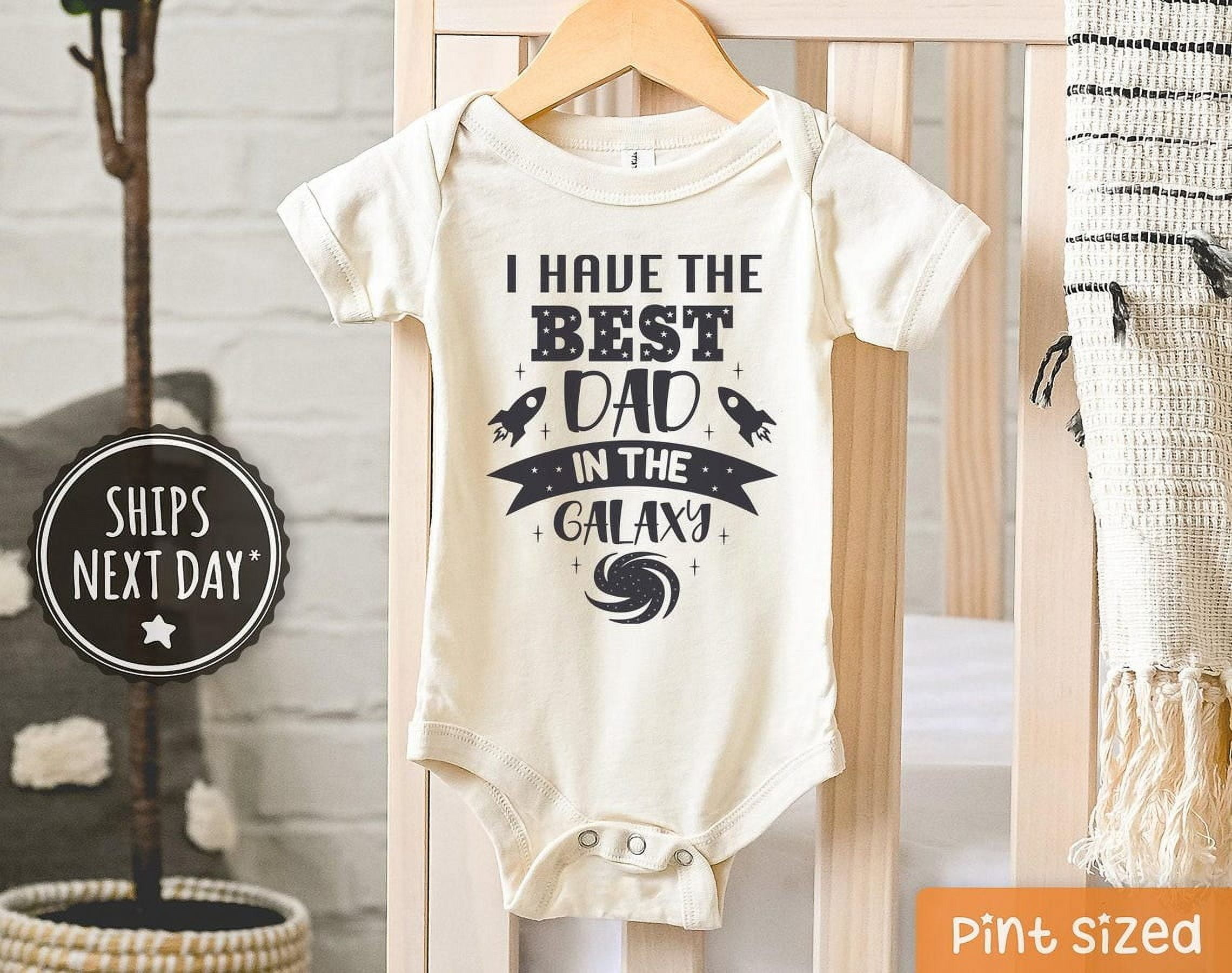 LuvlyFather'S Day Baby - Best Dad In The Galaxy Bodysuit - First Father ...