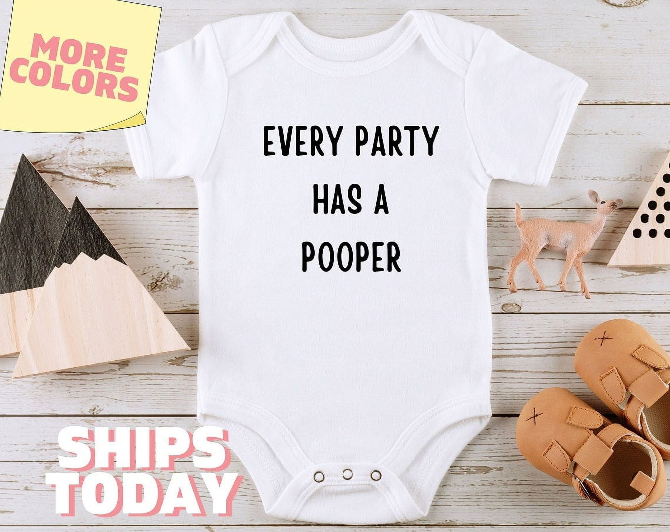 LuvlyFunny Baby Onesies® Brand Every Party Has A Pooper Party Pooper ...