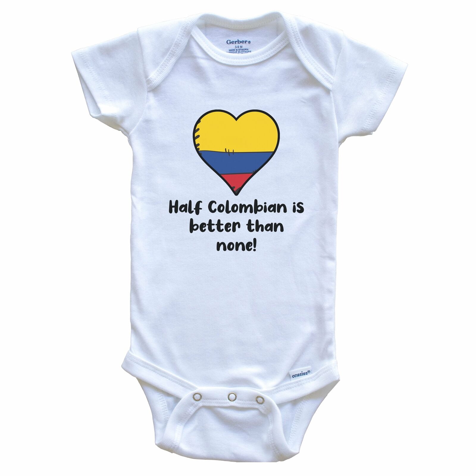 LuvlyHalf Colombian Is Better Than None Colombia Flag Heart Baby ...