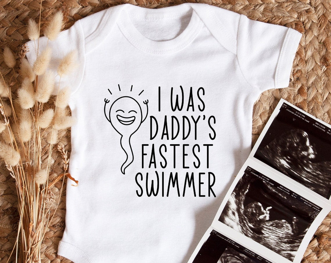 LuvlyI Was Daddy'S Fastest Swimmer, Funny Baby Onesies®, Hello Daddy ...