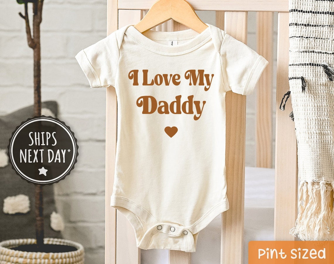 LuvlyI Love My Daddy - Retro Father'S Day Natural Baby - Cute Father'S ...