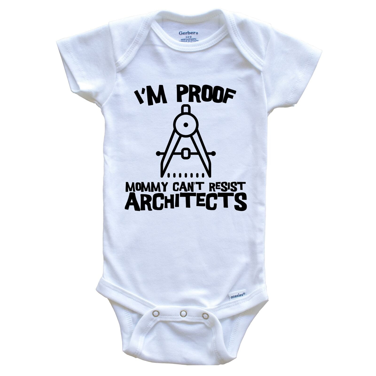 LuvlyI'M Proof Mommy Can'T Resist Architects Funny Architecture Baby ...