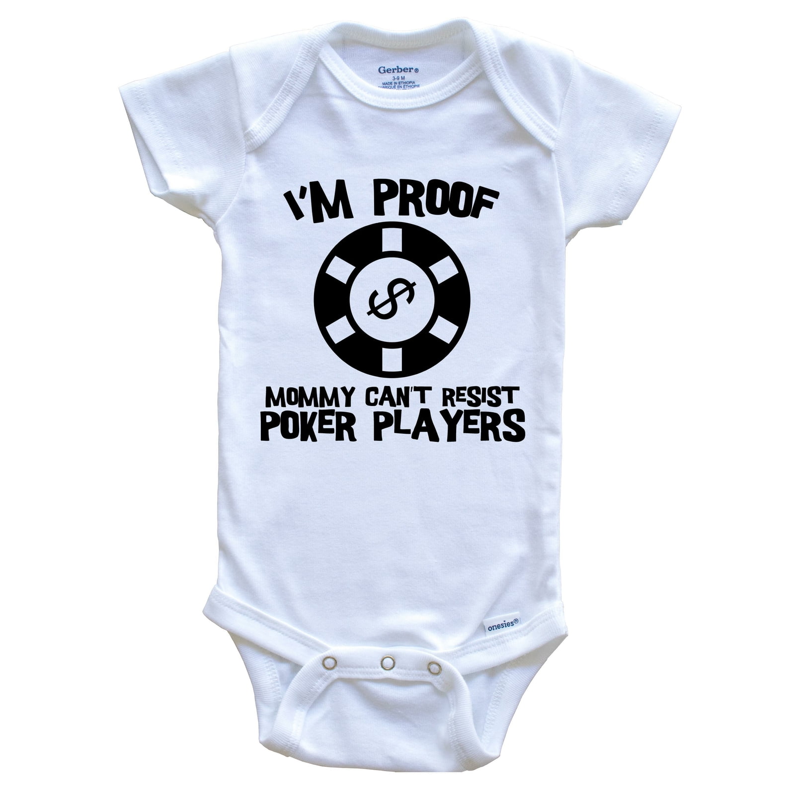 LuvlyI'M Proof Mommy Can'T Resist Poker Players Funny Poker Baby ...