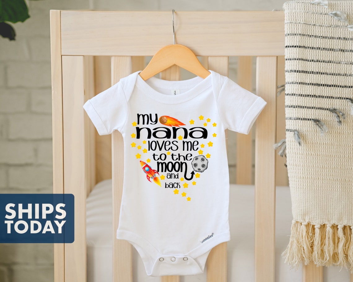 LuvlyMy Nana Loves Me To The Moon And Back Baby - White 100% Cotton ...