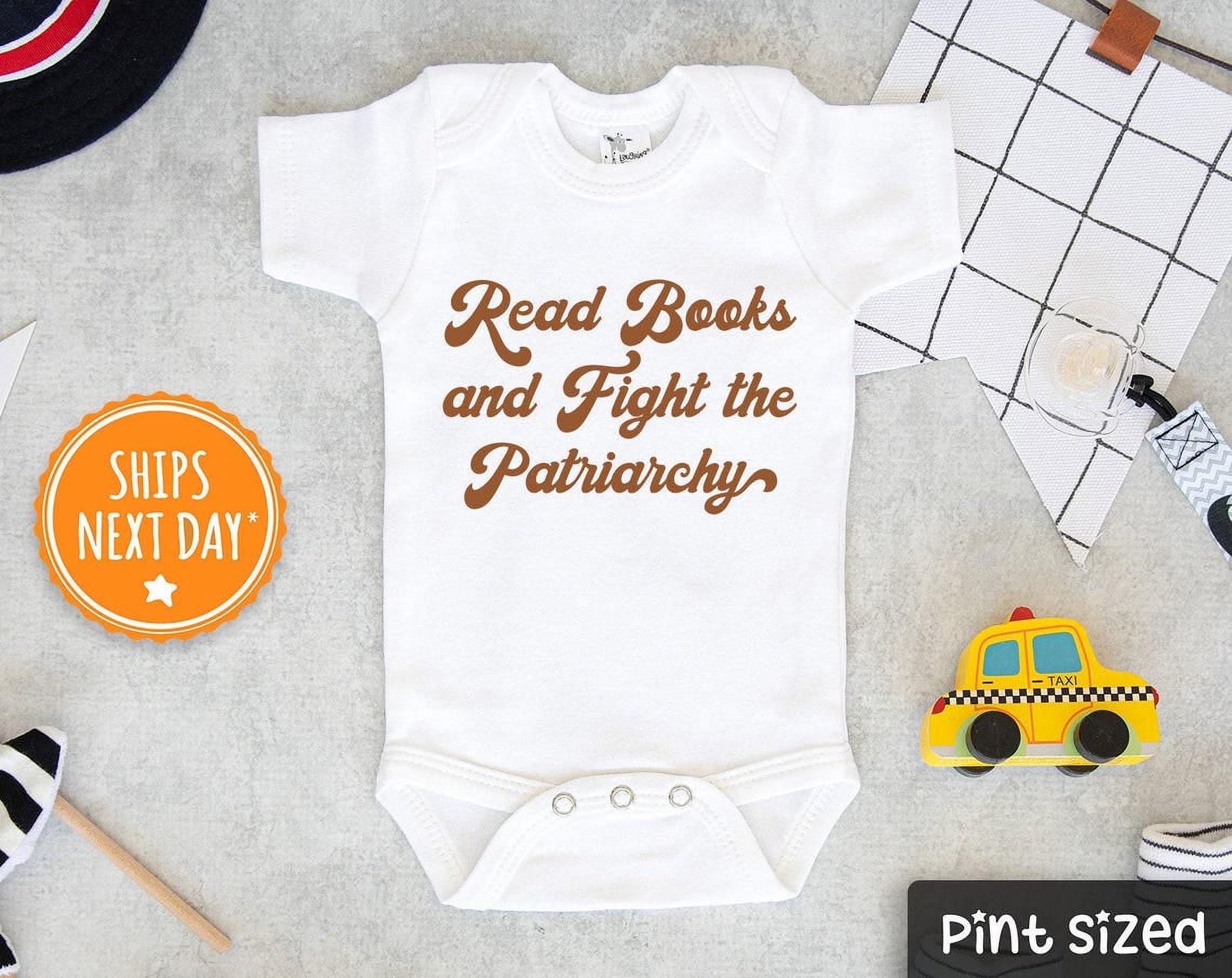 LuvlyRead Books Fight The Patriarchy Baby - Cute Equality Bodysuit ...