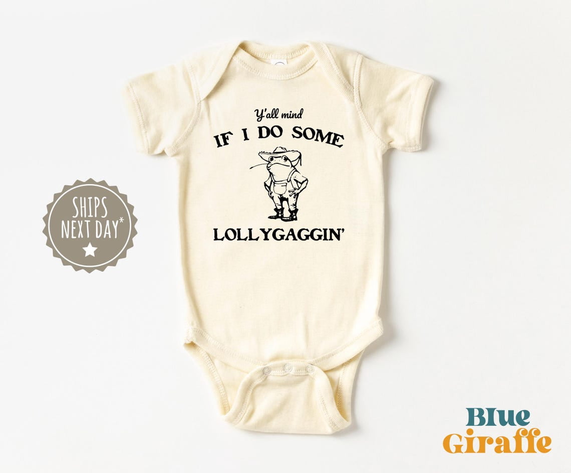 LuvlyY'All Mind If I Do Some Lollygaggin - Funny Frog Baby - Funny ...