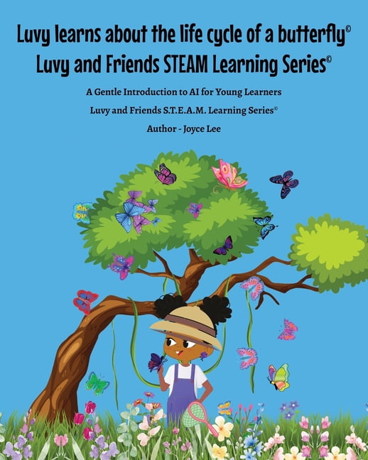 Luvy learns about the life cycle of a butterfly, (Paperback) - Walmart.com