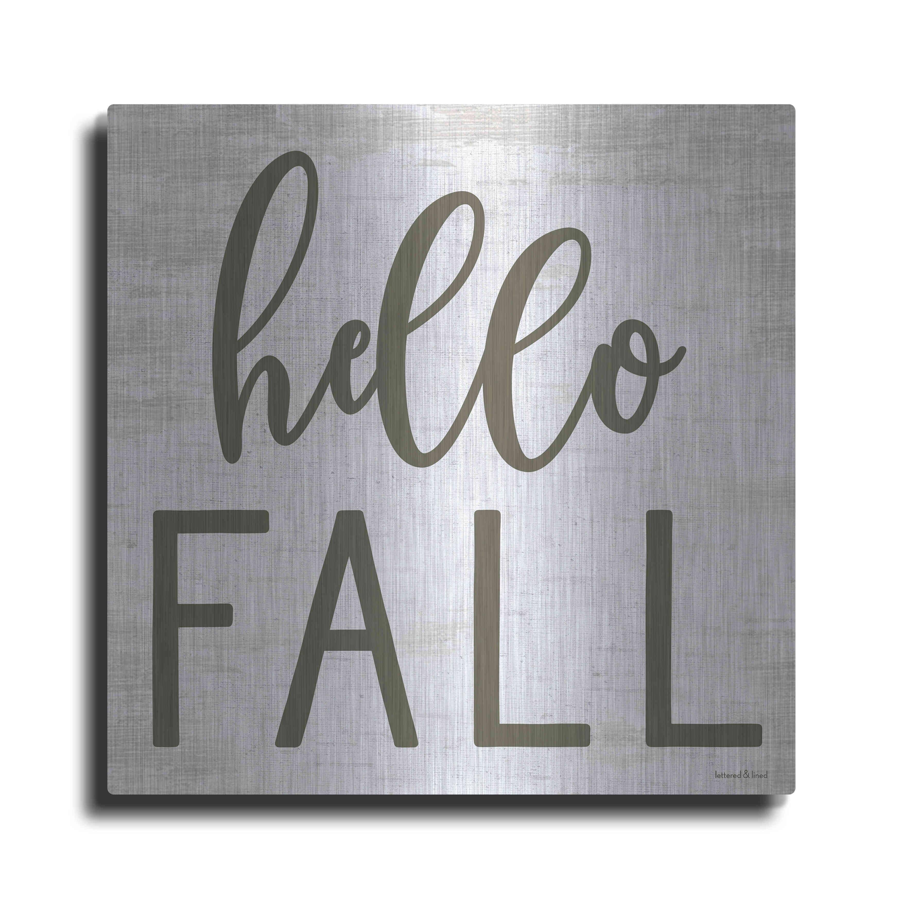 Luxe Metal Art 'Hello Fall' by Lettered & Lined, Metal Wall Art, 12"x12 ...