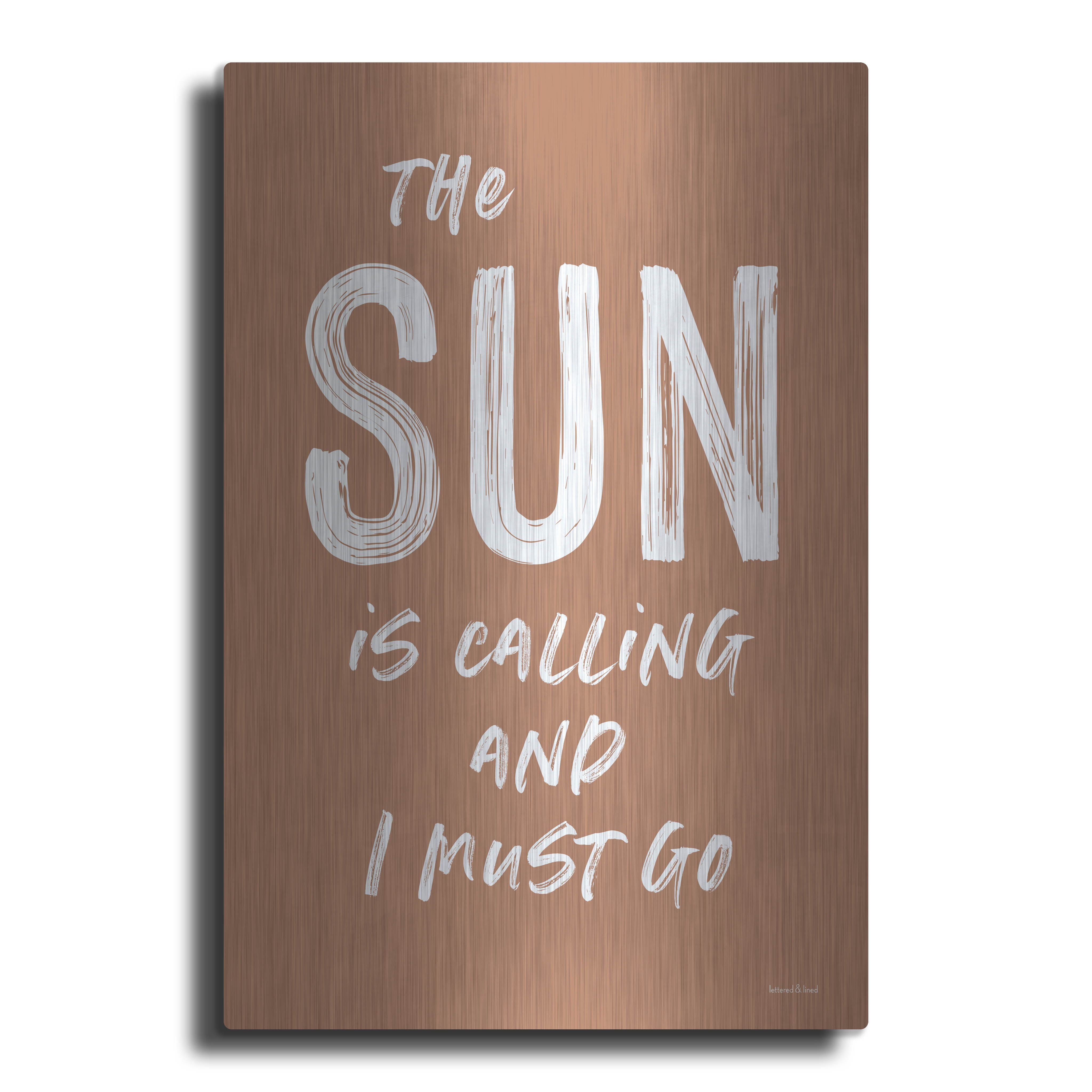 Luxe Metal Art 'The Sun is Calling' by Lettered & Lined, Metal Wall Art ...