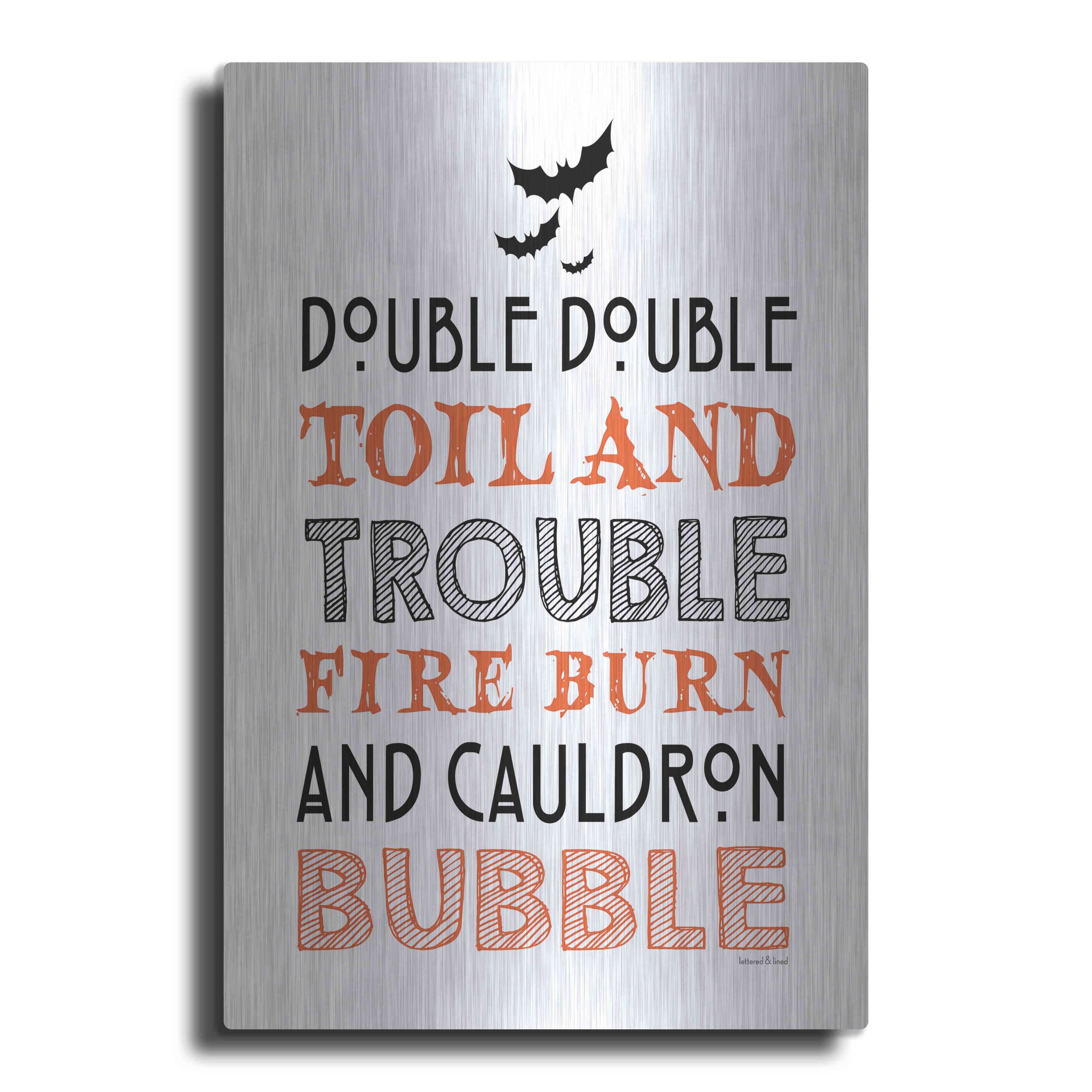 Luxe Metal Art 'Toil And Trouble' by Lettered & Lined, Metal Wall Art ...