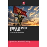 Luzes Sobre O InvisÃ­vel, (Paperback) - Walmart.com